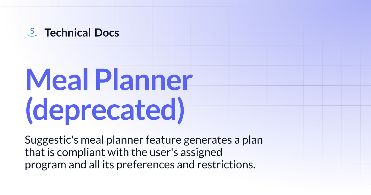 Meal Planner (deprecated) | Technical Docs