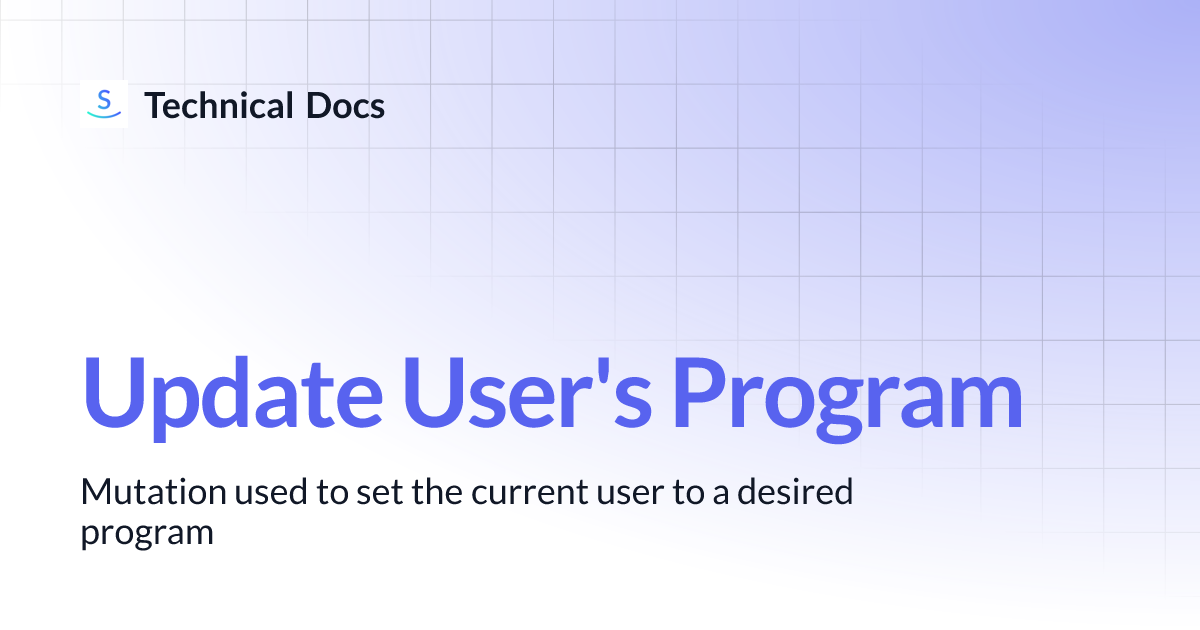 Update User's Program | Technical Docs