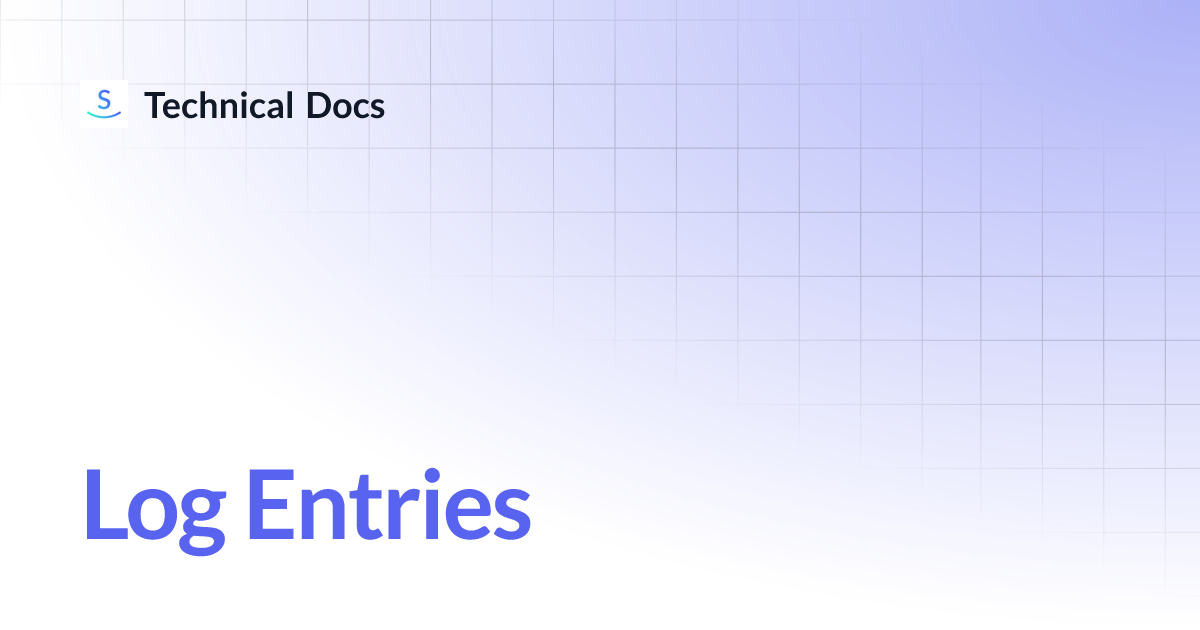 Log Entries | Technical Docs