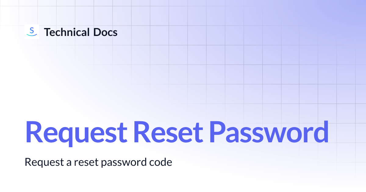 Request Reset Password | Technical Docs